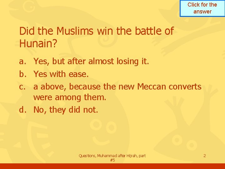 Questions about Muhammad pbuh After Hijrah Part 5