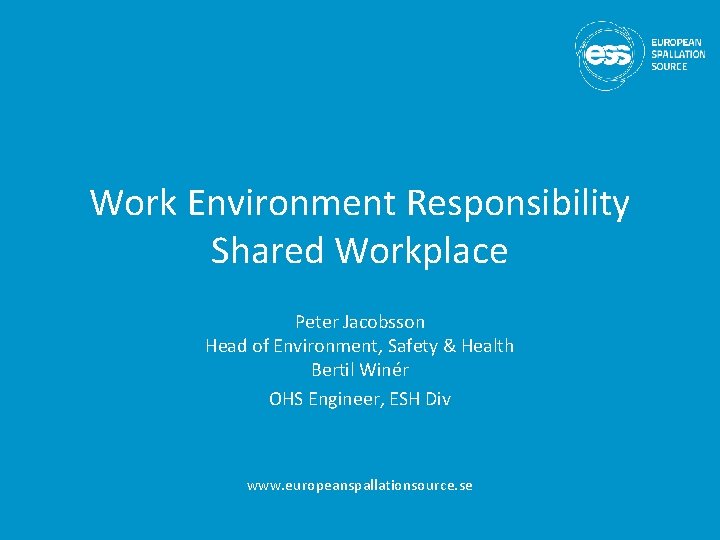 Work Environment Responsibility Shared Workplace Peter Jacobsson Head