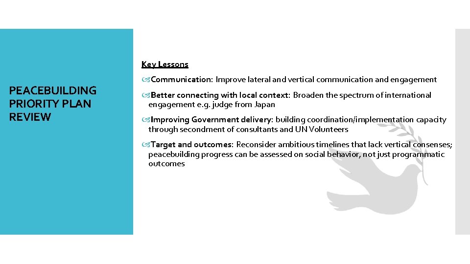 PEACEBUILDING BOARD Monday 21 May 2018 Ministry of