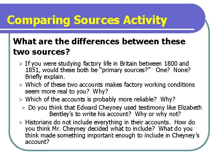 WHAT TYPES OF SOURCES DO HISTORIANS USE Grade