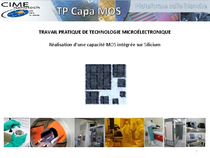 TP Capa MOS Plateforme salle blanche TRAVAIL PRATIQUE