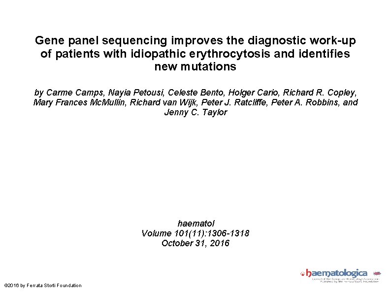 Gene panel sequencing improves the diagnostic workup of