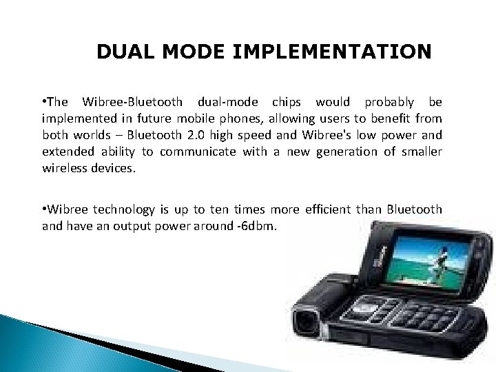 A TECHNOLOGY WHICH MAY OVERWRITE BLUETOOTH BY V