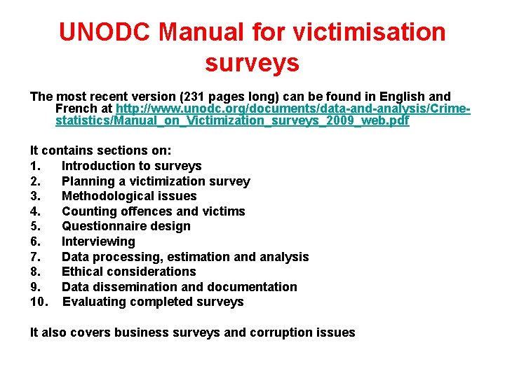 UNODC Statistics Mission in Serbia International Statistics Advantages