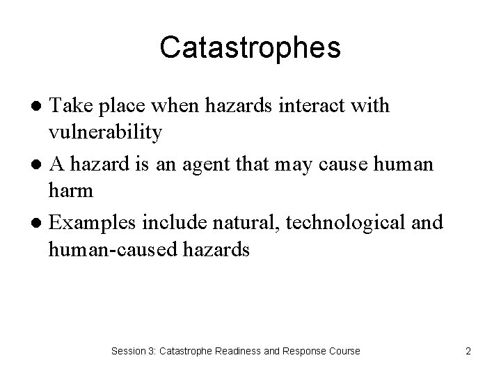 Variables and Relationships Understanding Catastrophe Causes ...