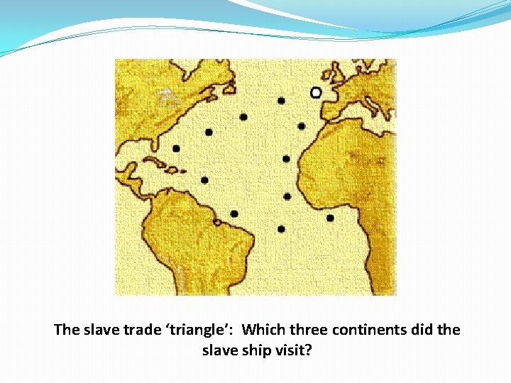 Underwater Archaeology Slave ships and the slave trade