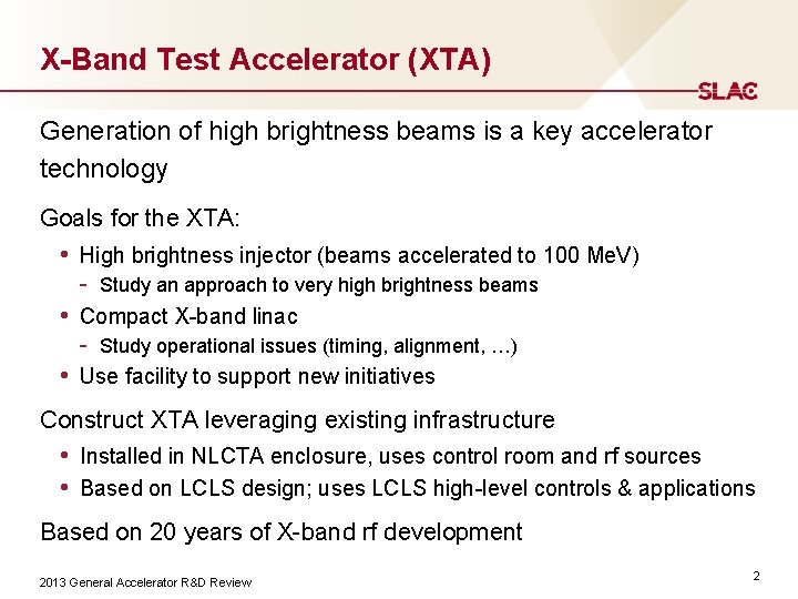 Xband Test Accelerator New Initiatives GARD Review SLAC