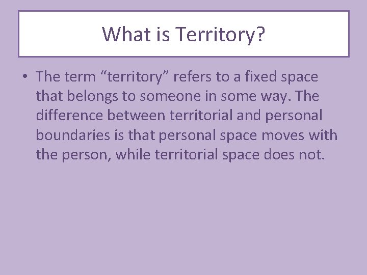 Territorial Boundaries While Communicating with others Introduction Like