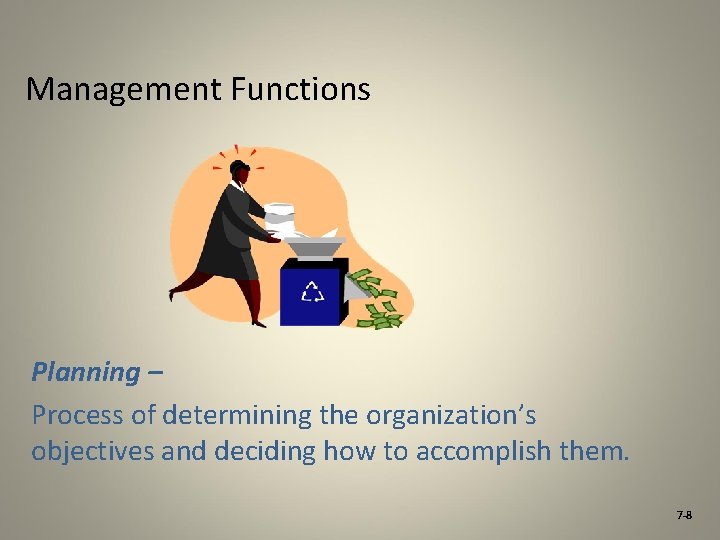 Business in a Changing World Chapter 7 Managerial