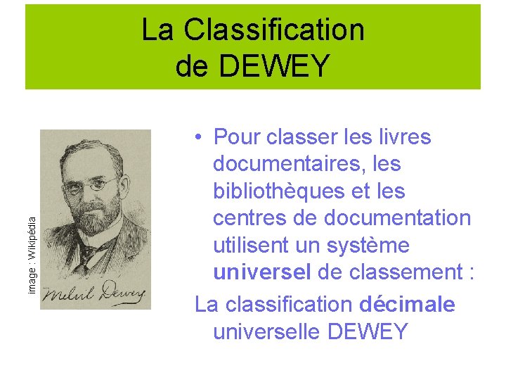 LE CLASSEMENT DES LIVRES DOCUMENTAIRES Au CDI du