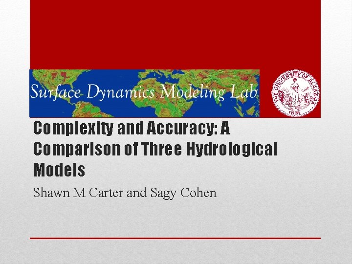 Complexity and Accuracy A Comparison of Three Hydrological