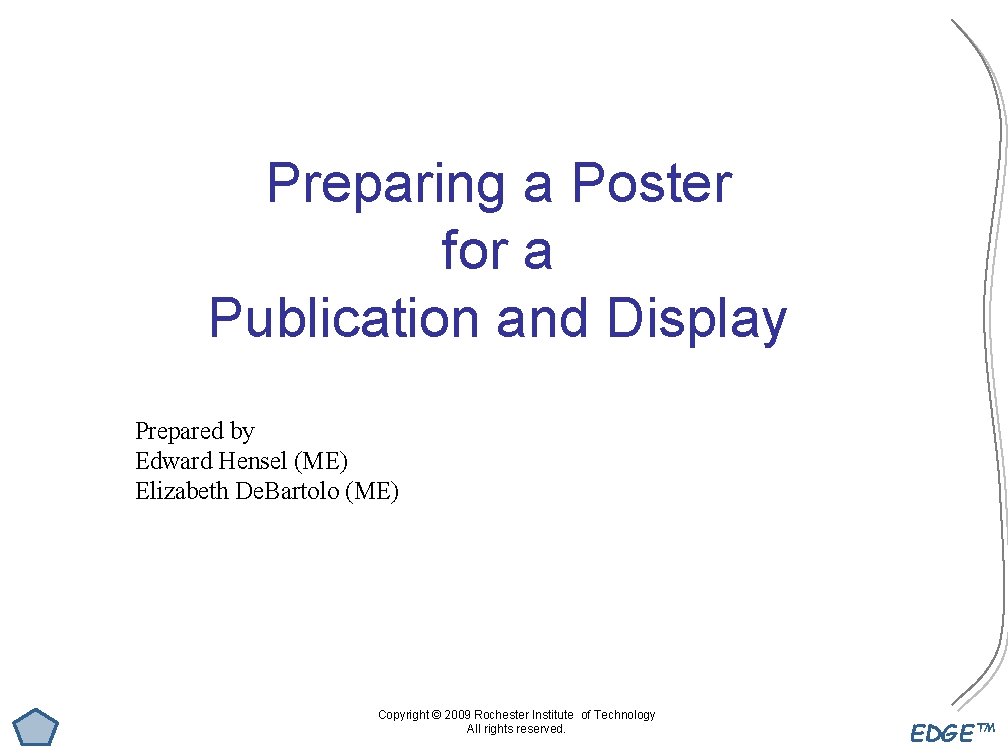 Preparing a Poster for a Publication and Display