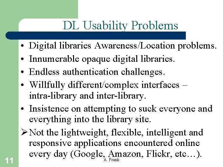 Contents 2 What is a Digital Library DL