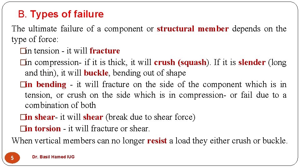Unit 31 Force deformation and failure Dr Basil