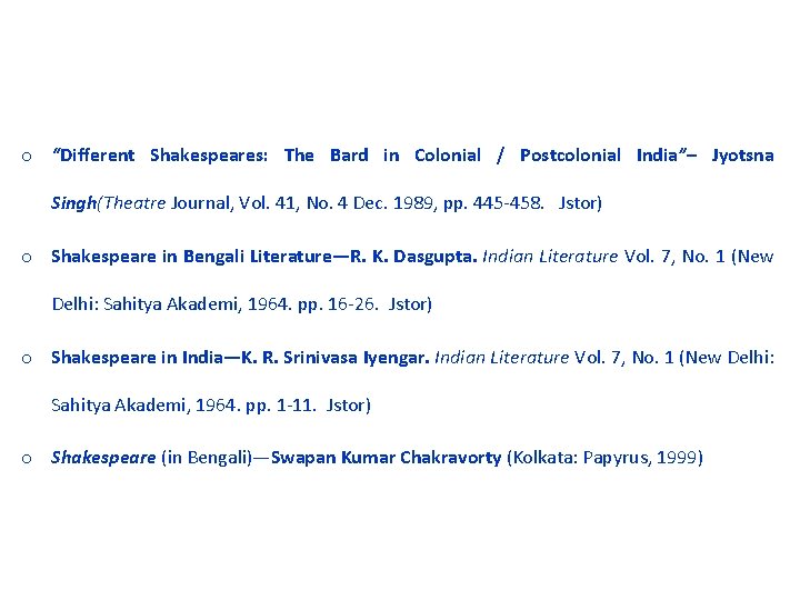 Subcontinental Theatrical Responses to Shakespeare M A in