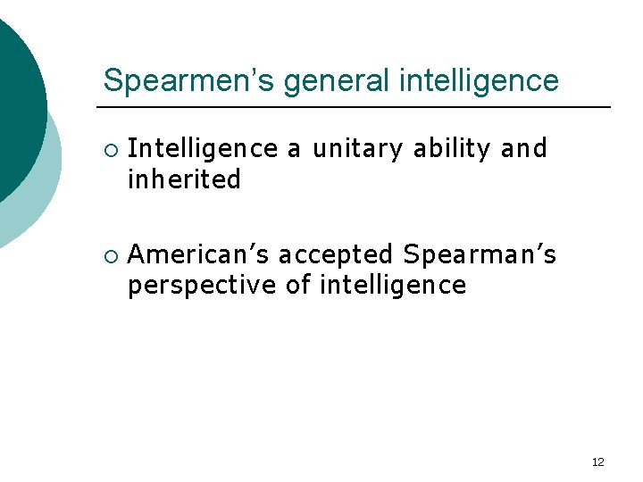 Use and Abuse of Intelligence Testing 1 Brocas