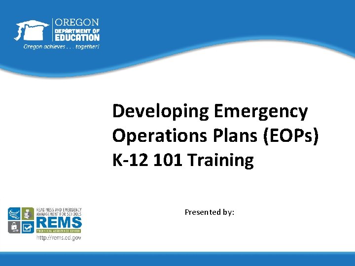 Developing Emergency Operations Plans EOPs K12 101 Training