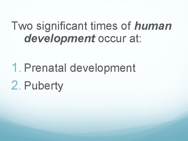 Chapter 1 Biology You There are 3 Parts