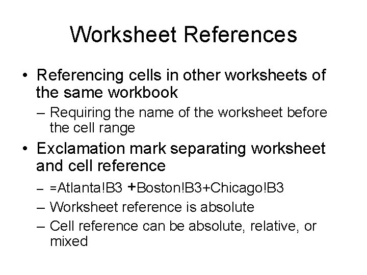 Chapter 5 Consolidating Data Agenda Three dimensional workbook