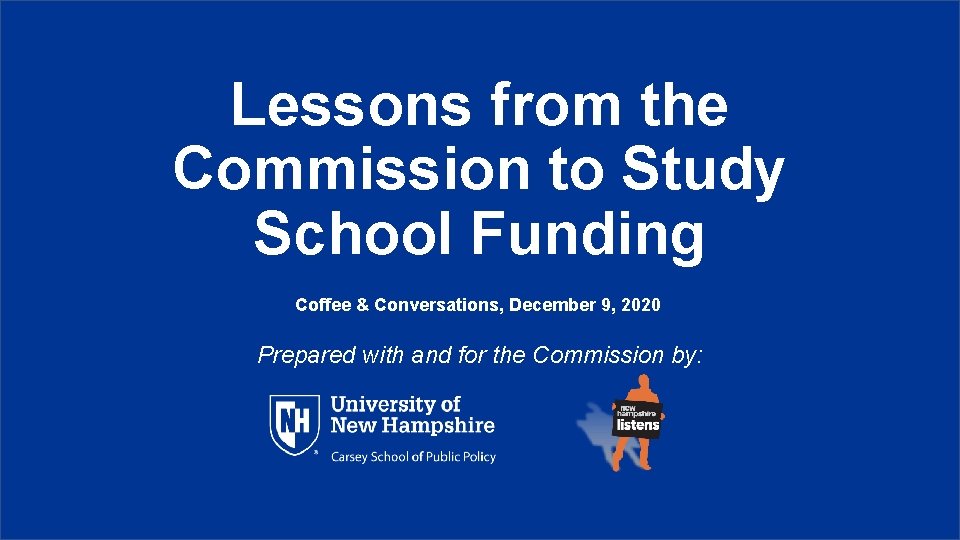 Lessons from the Commission to Study School Funding