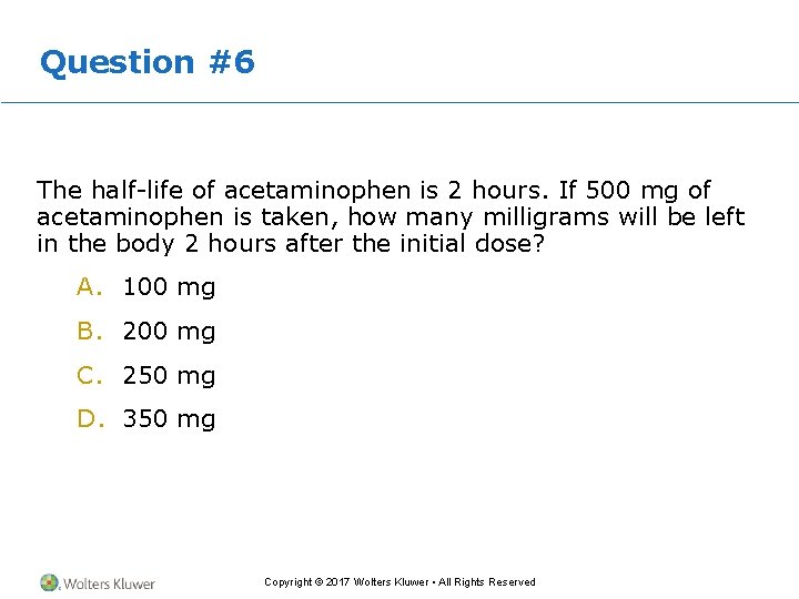 Chapter 11 Therapeutic Medications Check for Understanding Questions