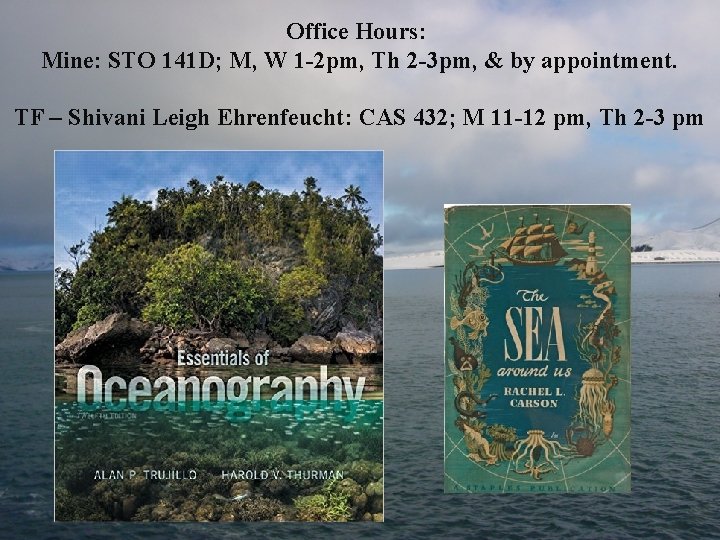 Introduction to Oceanography ES 144 Prof Wally Fulweiler