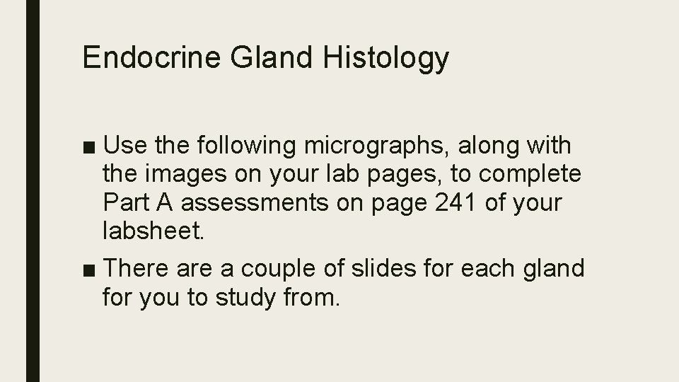 BIOL 2402 UNIT 1 Endocrine Structure Function Lab