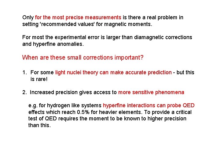 The Table of Nuclear Magnetic Dipole and Spectroscopic