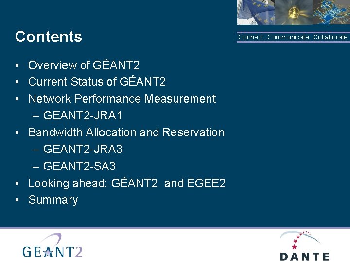 Connect Communicate Collaborate Overview of GANT 2 with