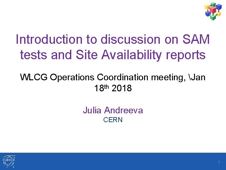 Introduction to discussion on SAM tests and Site