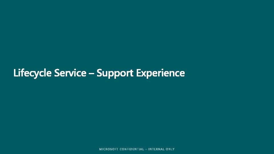 Lifecycle Services Overview Monthly release cycles Subscription estimator