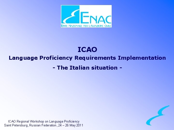 ICAO Language Proficiency Requirements Implementation The Italian situation