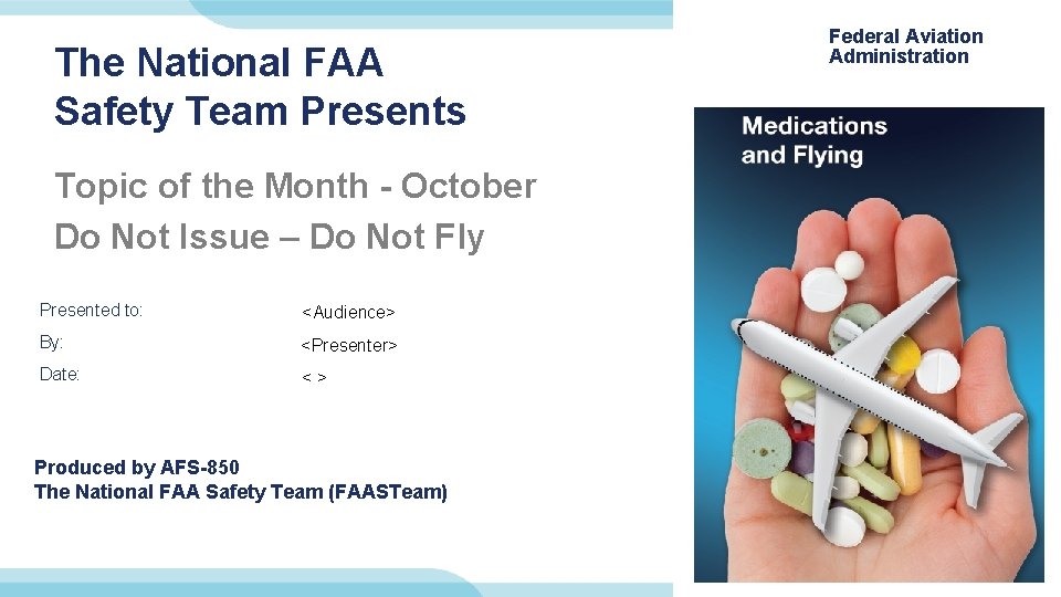 The National FAA Safety Team Presents Topic of