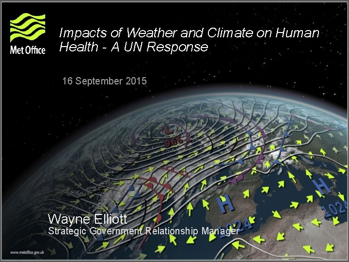 Impacts of Weather and Climate on Human Health