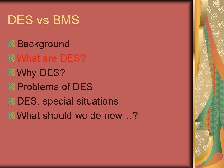 DES versus BMS Clinical applications Hany Hassan Ebaid
