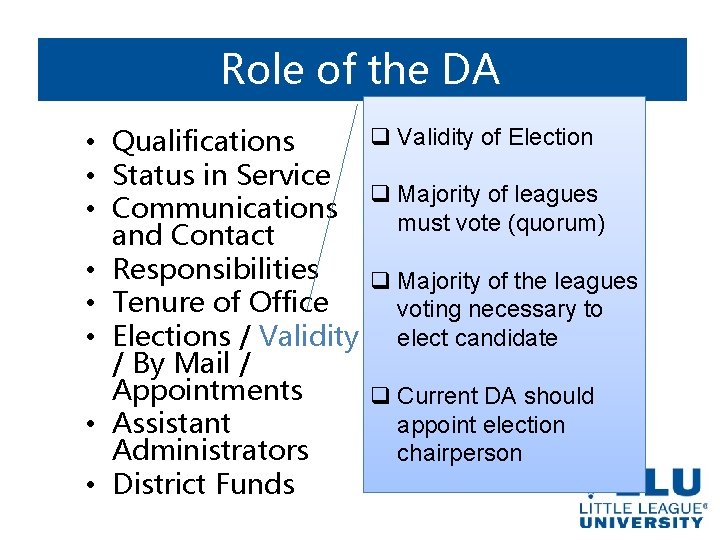 Role of the DA Expectations Objectives Provide an