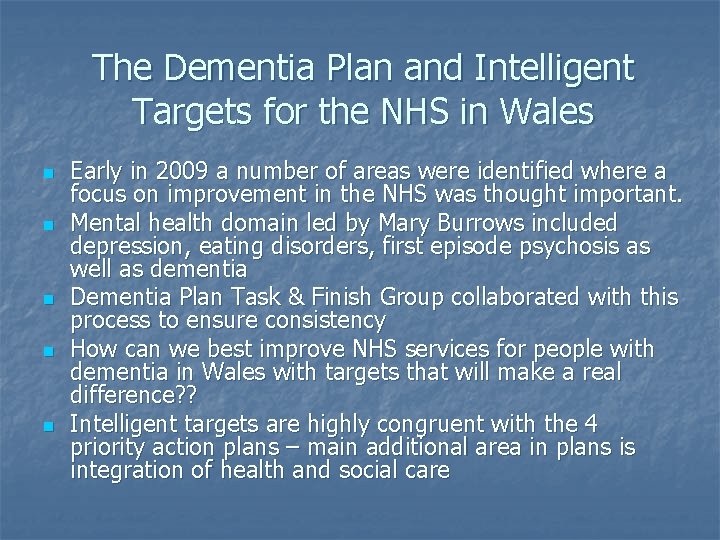 Intelligent Targets Dementia NHS Wales Professor Bob Woods