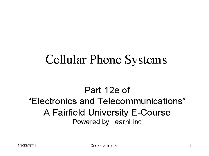 Cellular Phone Systems Part 12 e of Electronics