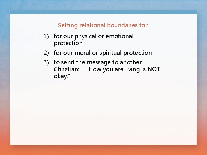 Setting relationship boundaries 1 for physical or emotional