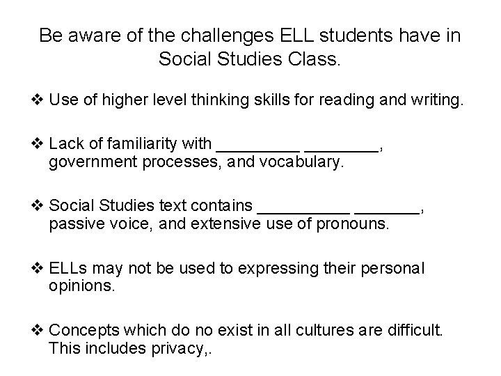 What are some challenges ELL students face Think