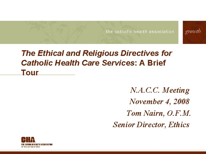 The Ethical and Religious Directives for Catholic Health