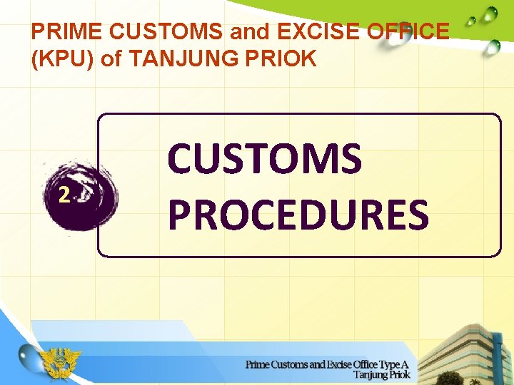 Welcome to PRIME CUSTOMS and EXCISE OFFICE KPU