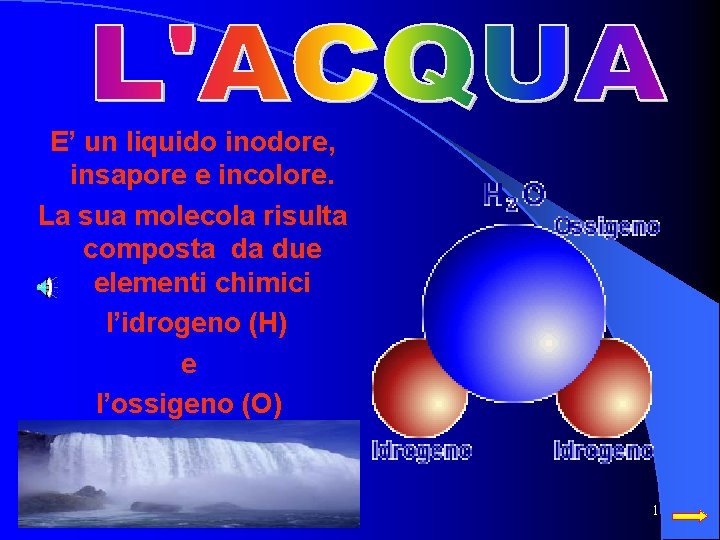 E un liquido inodore insapore e incolore La