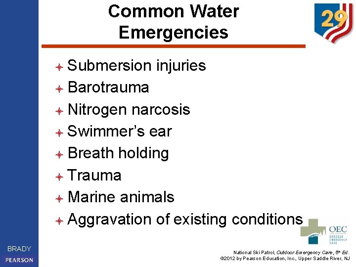 Chapter 29 Water Emergencies BRADY National Ski Patrol