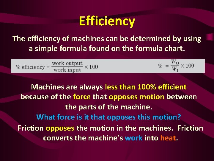 Simple Machines Device that makes doing work easier