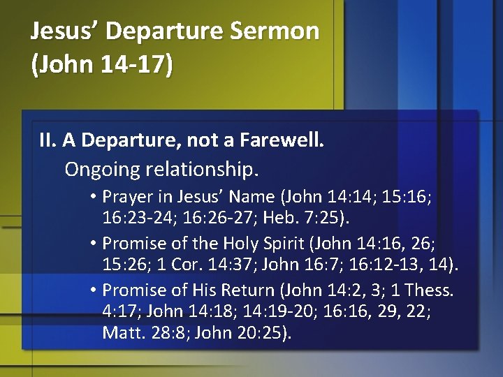Jesus Departure Sermon John 14 17 PART ONE