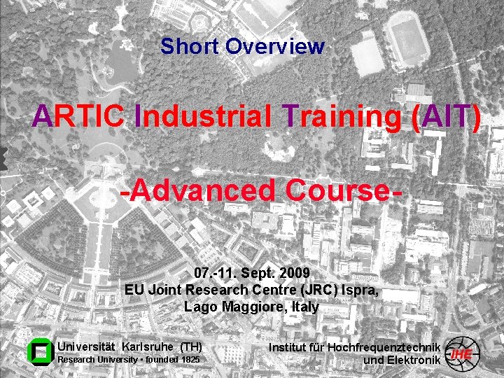 Short Overview ARTIC Industrial Training AIT Advanced Course