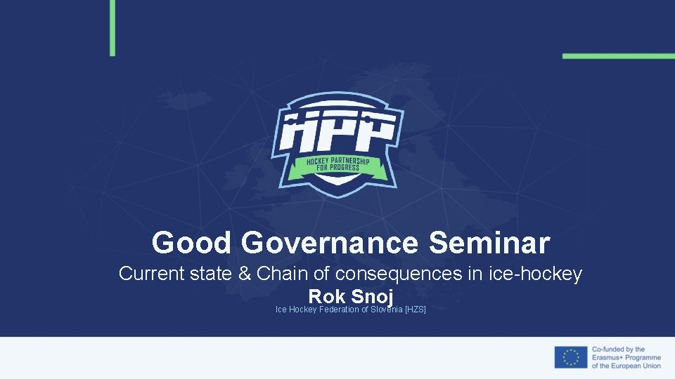 Good Governance Seminar Current state Chain of consequences