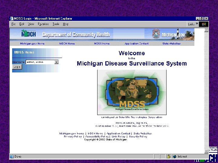 The Michigan Disease Surveillance System Update Tim Bolen