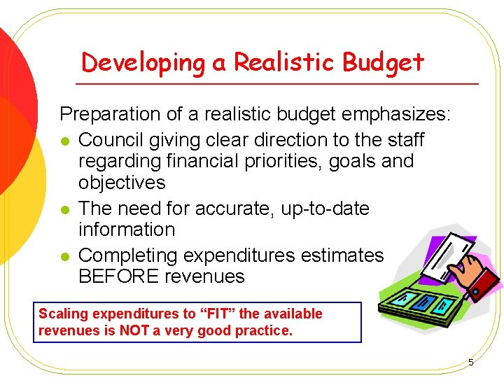 Introduction to Budgeting Basics Presented by The Department
